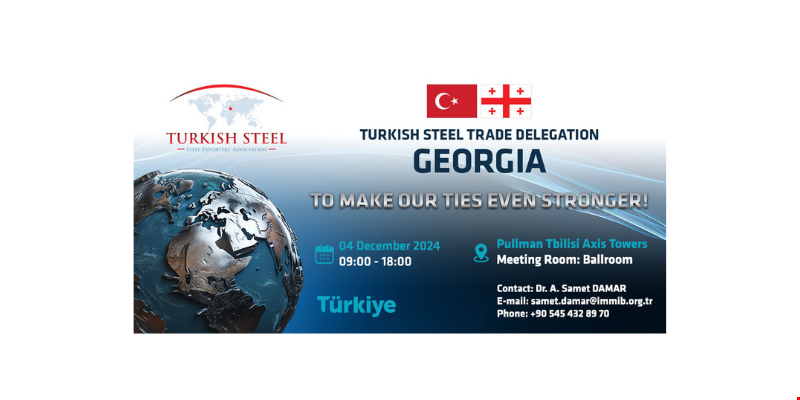 Turkish Steel - Georgia Trade Mission